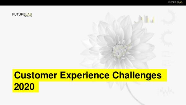 Customer Experience Challenges 2020 - Futurelab.net