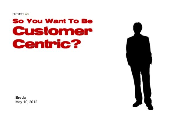 Barriers to Customer-Centricity – Futurelab.net